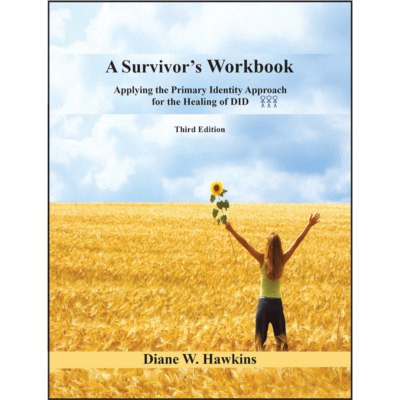 A Survivor's Workbook: Applying the Primary Identity Approach for ...