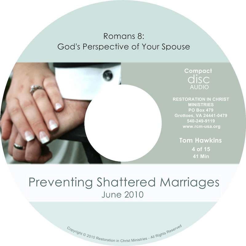 Romans 8: God’s Perspective of Your Spouse | Restoration In Christ ...